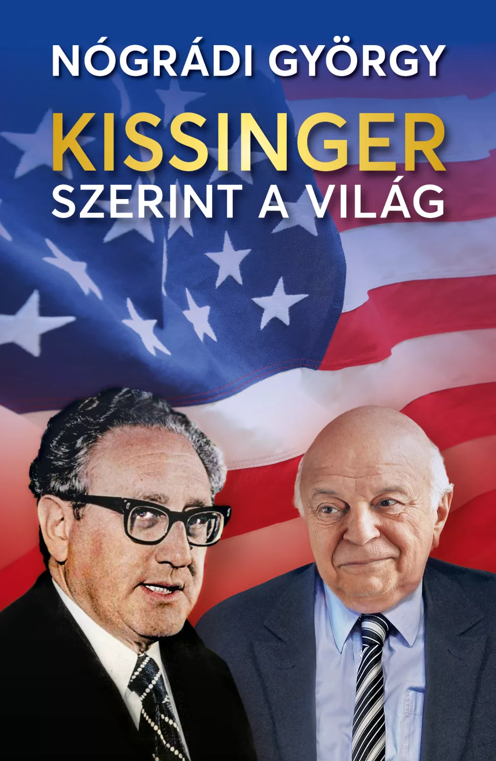 Kissinger szerint a világ - Kossuth Kiadó